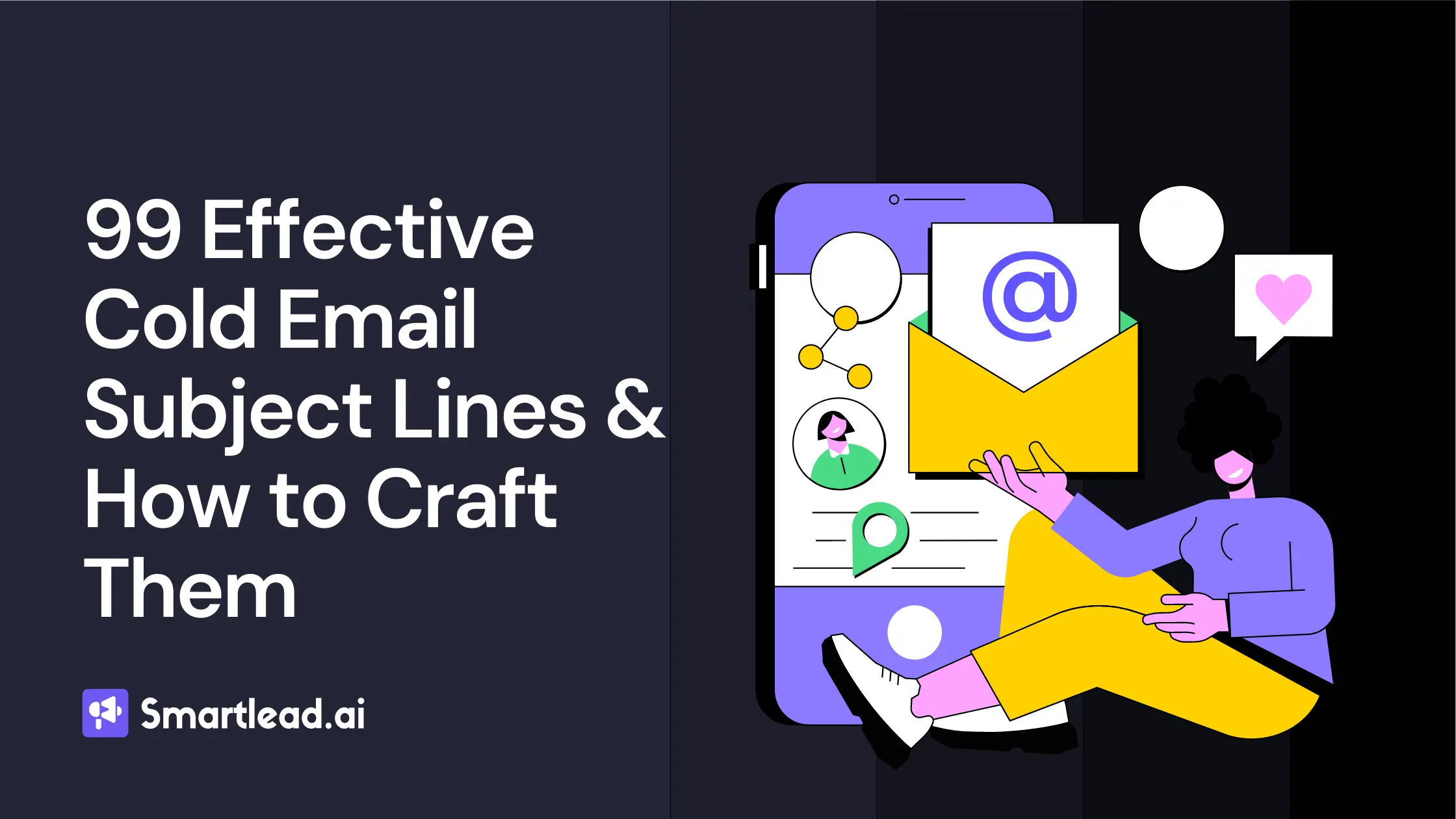 99 Effective Cold Email Subject Lines & How to Craft Them